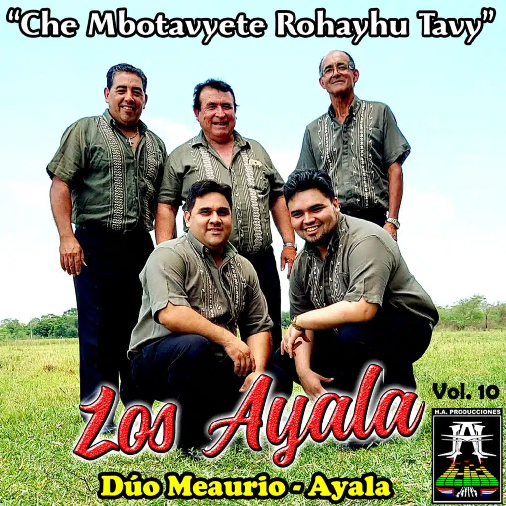 Los Ayala - NDE RAYHUHA AÑETETE | Play on Anghami