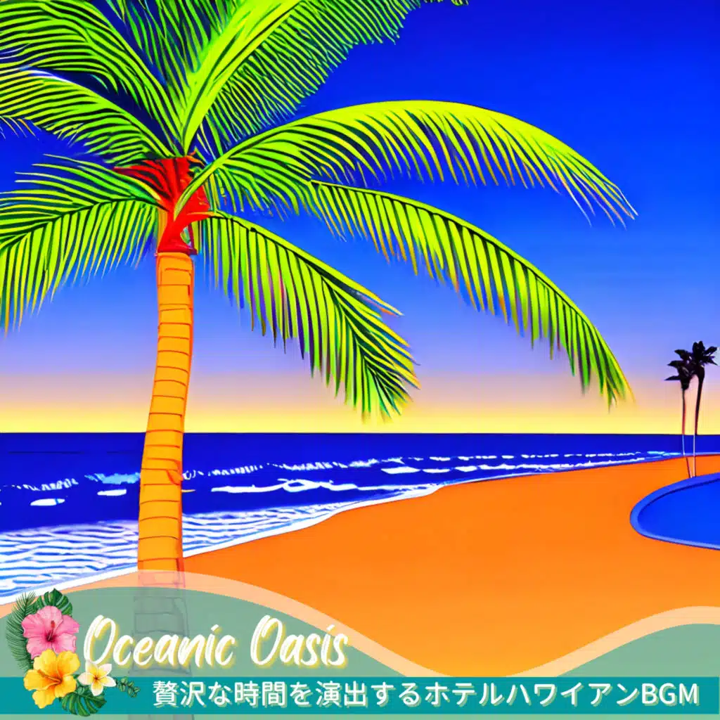 Oceanic Oasis - Honolulu Time | Play on Anghami