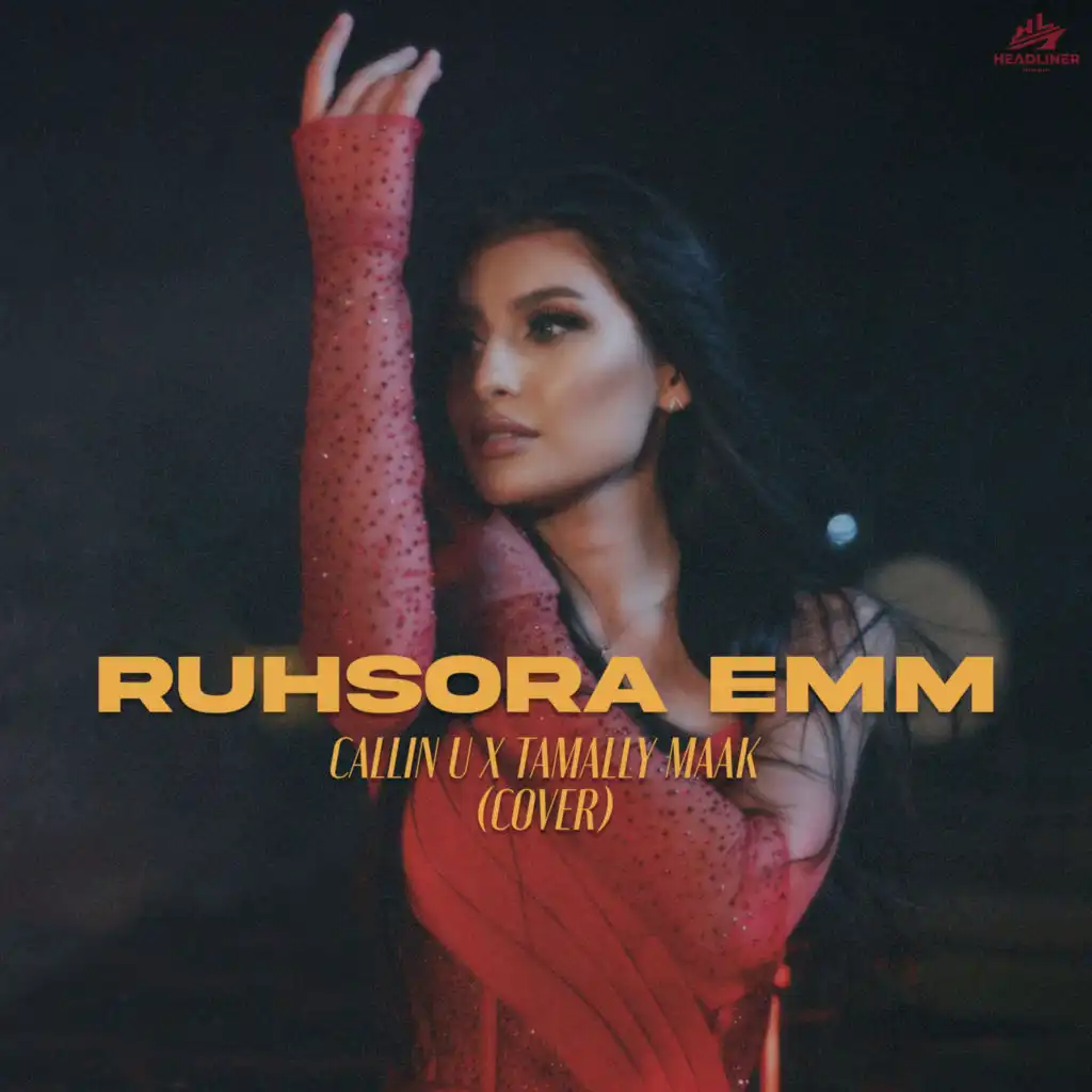 Ruhsora Emm - callin u x tamally maak (cover) | Play on Anghami