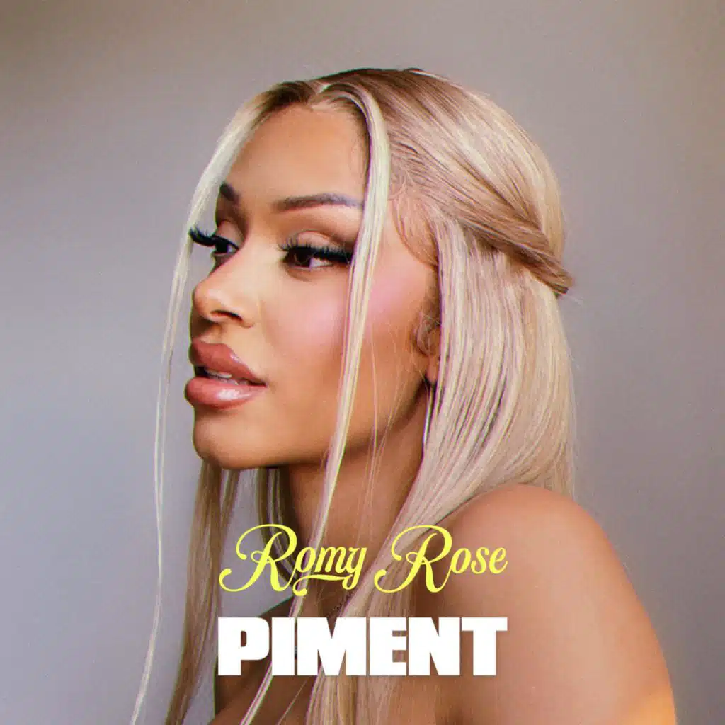 Romy Rose - Piment | Play on Anghami