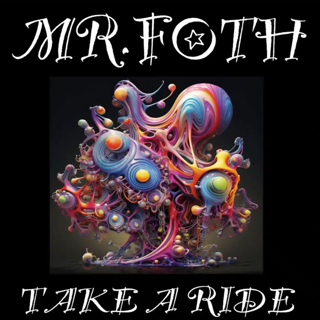 Mr Foth - Take a Ride | Play on Anghami