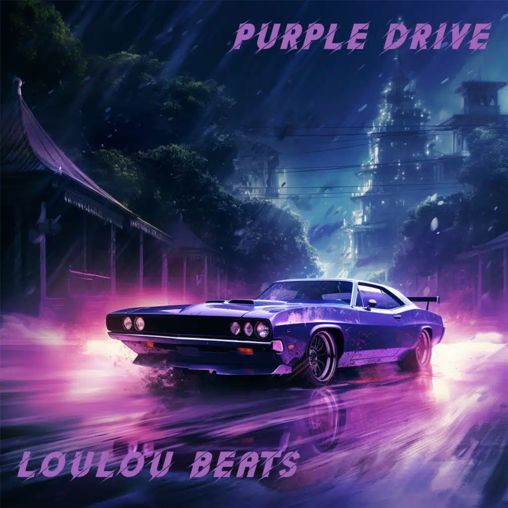 Loulou Beats - Purple Drive | Play on Anghami