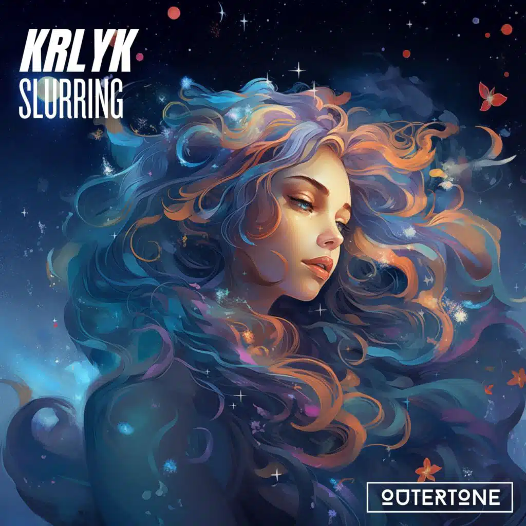 KRLYK & Outertone - Slurring | Play on Anghami