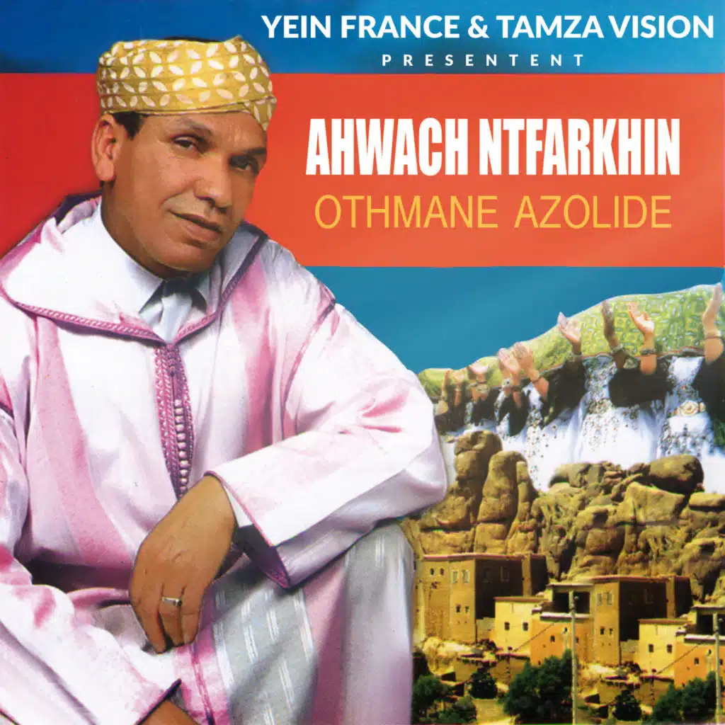 ‏اغنية Ahwach Ntfarkhin & Ohtman Azolid Tamza (feat. Abismillah) Ahwach ...