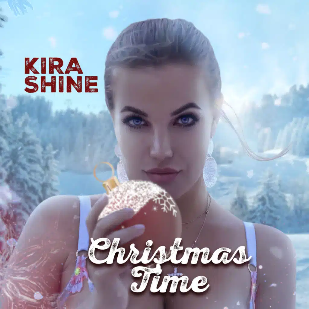 Kira Shine - Christmas Time | Play on Anghami