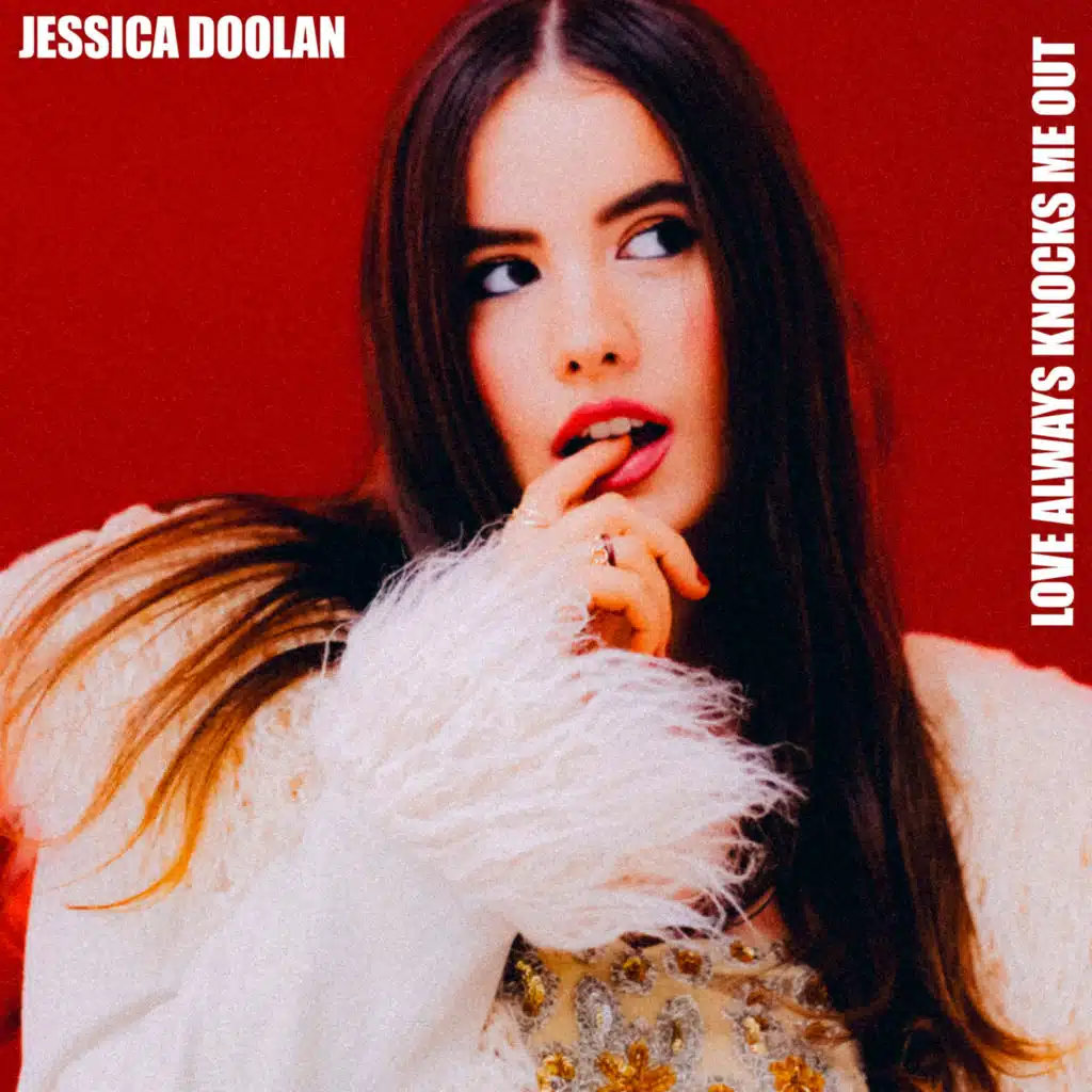 Jessica Doolan - Love Always Knocks Me Out | Play on Anghami
