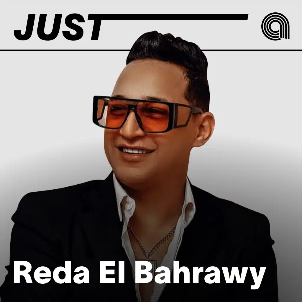 Just Reda El Bahrawy playlist | Play on Anghami