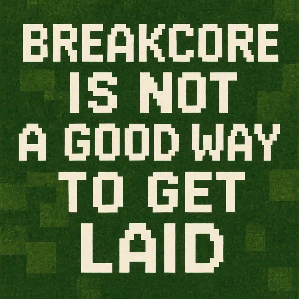 Kapparella - Breakcore Is Not A Good Way To Get Laid | Play on Anghami