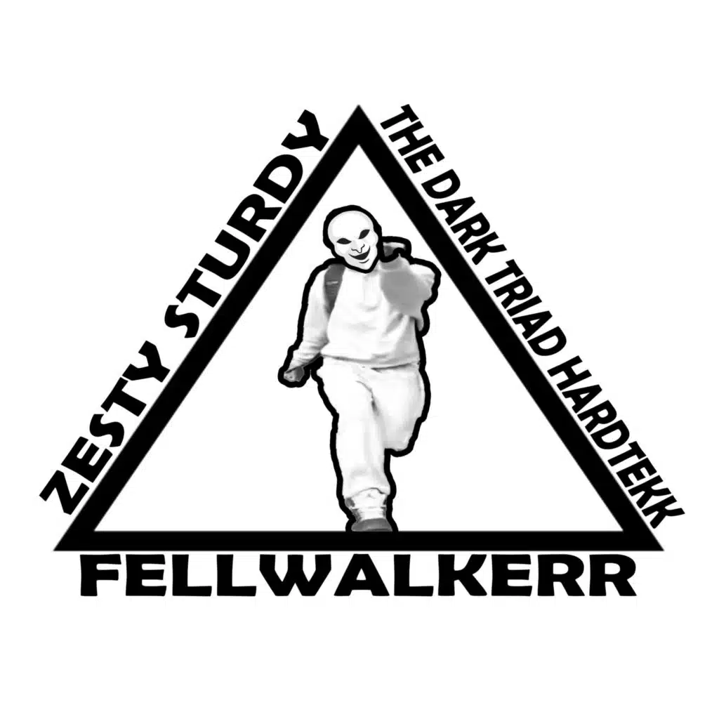 FELLWALKERR - ZESTY STURDY THE DARK TRIAD HARDTEKK (Ultra Slowed ...