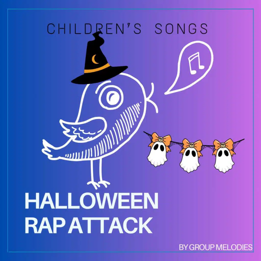 GROUP MELODIES - Halloween Rap Attack | Play on Anghami