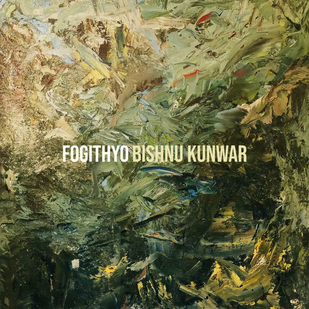 Bishnu Kunwar - Fogithyo | Play on Anghami