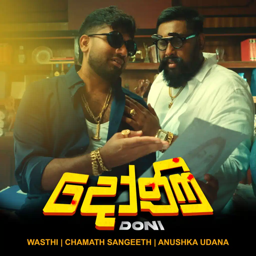 Wasthi, Chamath Sangeeth & Anushka Udana - Doni | Play on Anghami