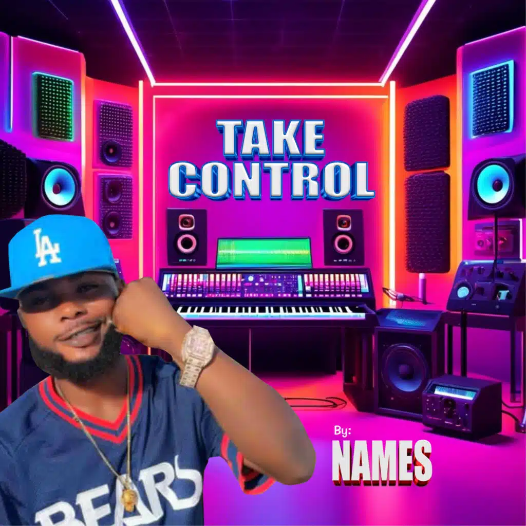 NAMES - Take Control | Play on Anghami