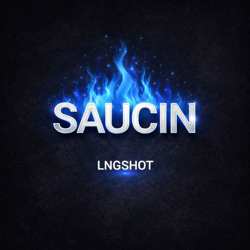 LNGSHOT - Saucin (Radio Edit) | Play on Anghami