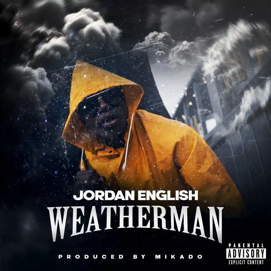 Jordan English - Weatherman 3style | Play on Anghami