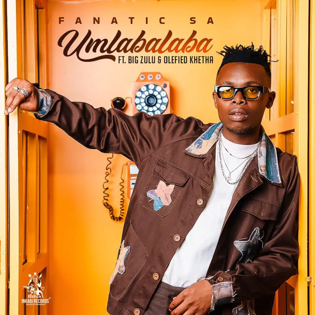 Fanatic SA - Umlabalaba (feat. Big Zulu & Olefied Khetha) | Play on Anghami