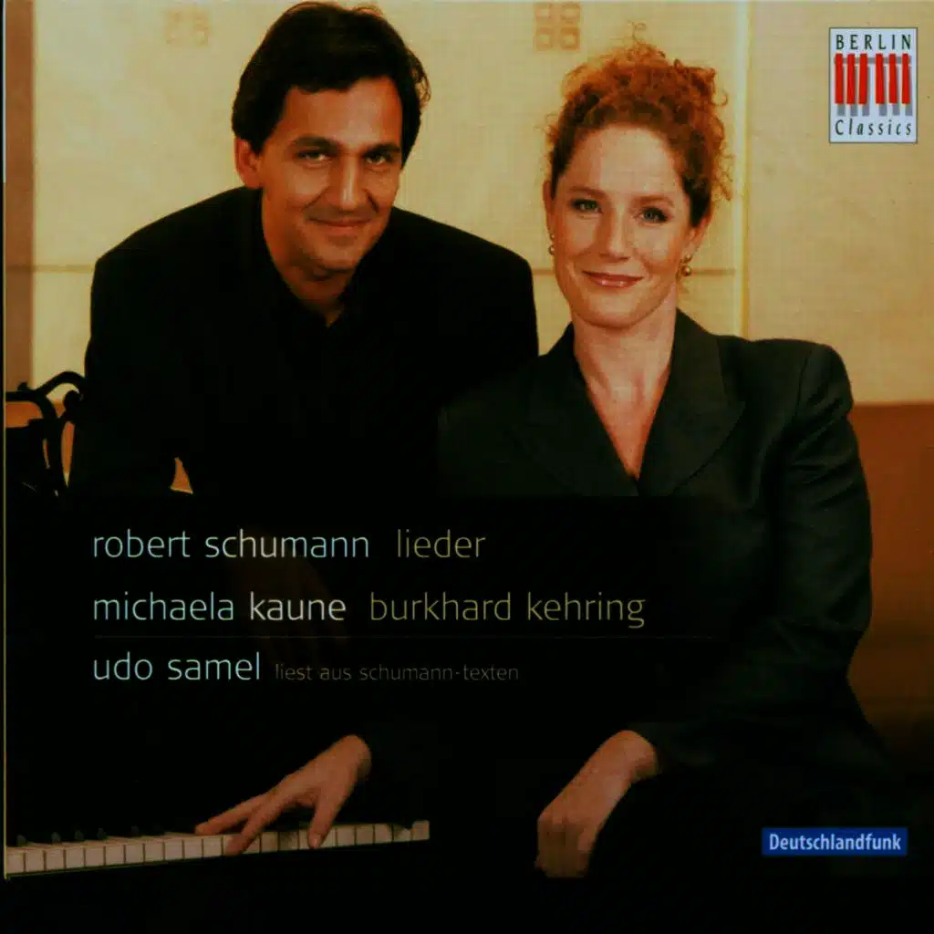 Michaela Kaune/Burkhard Kehring - Lieder der Mignon, Op. 98a: No. 1 ...