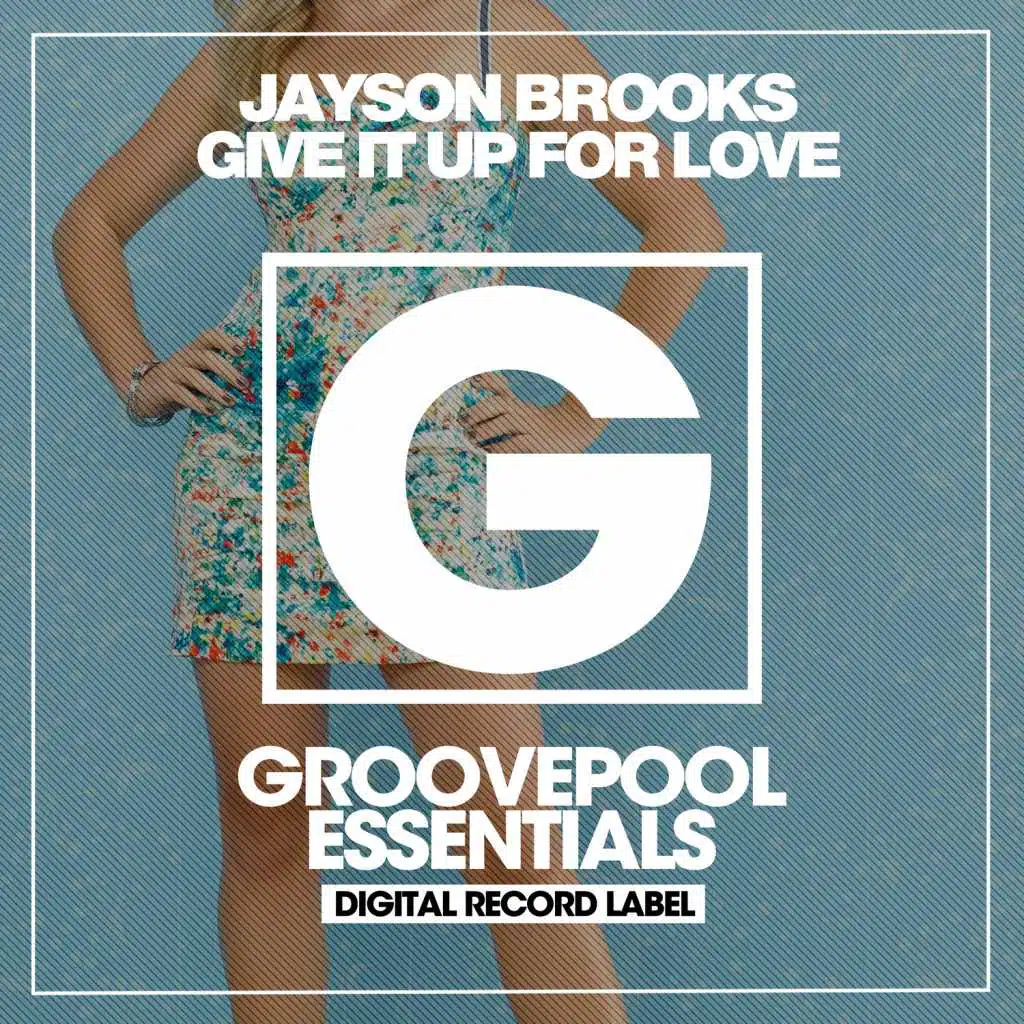 Jayson Brooks - Give It Up For Love (Club Mix) | Play on Anghami