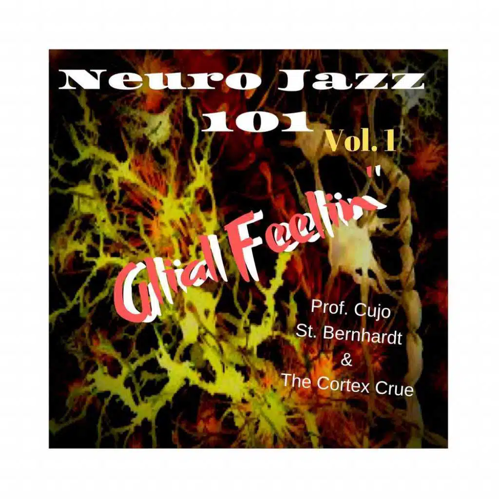 Prof. Cujo St. Bernhardt - Oligodendrocytated (feat. Evan Curtin & The ...