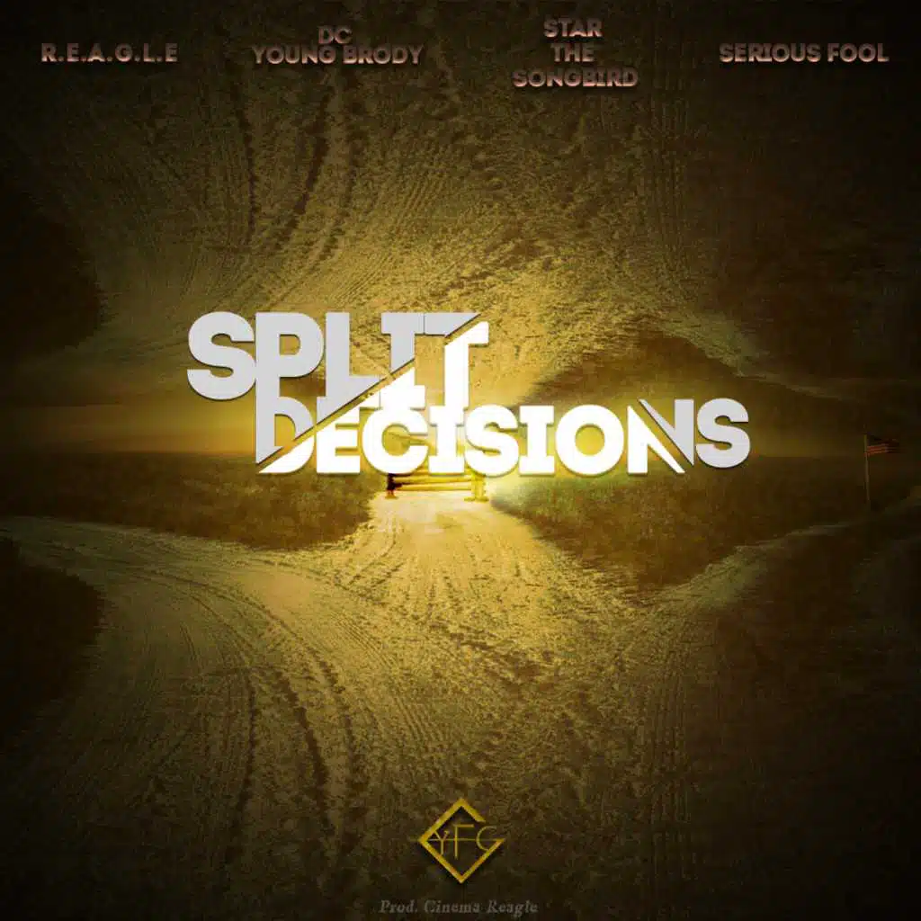 R.E.A.G.L.E. - Split Decisions | Play on Anghami