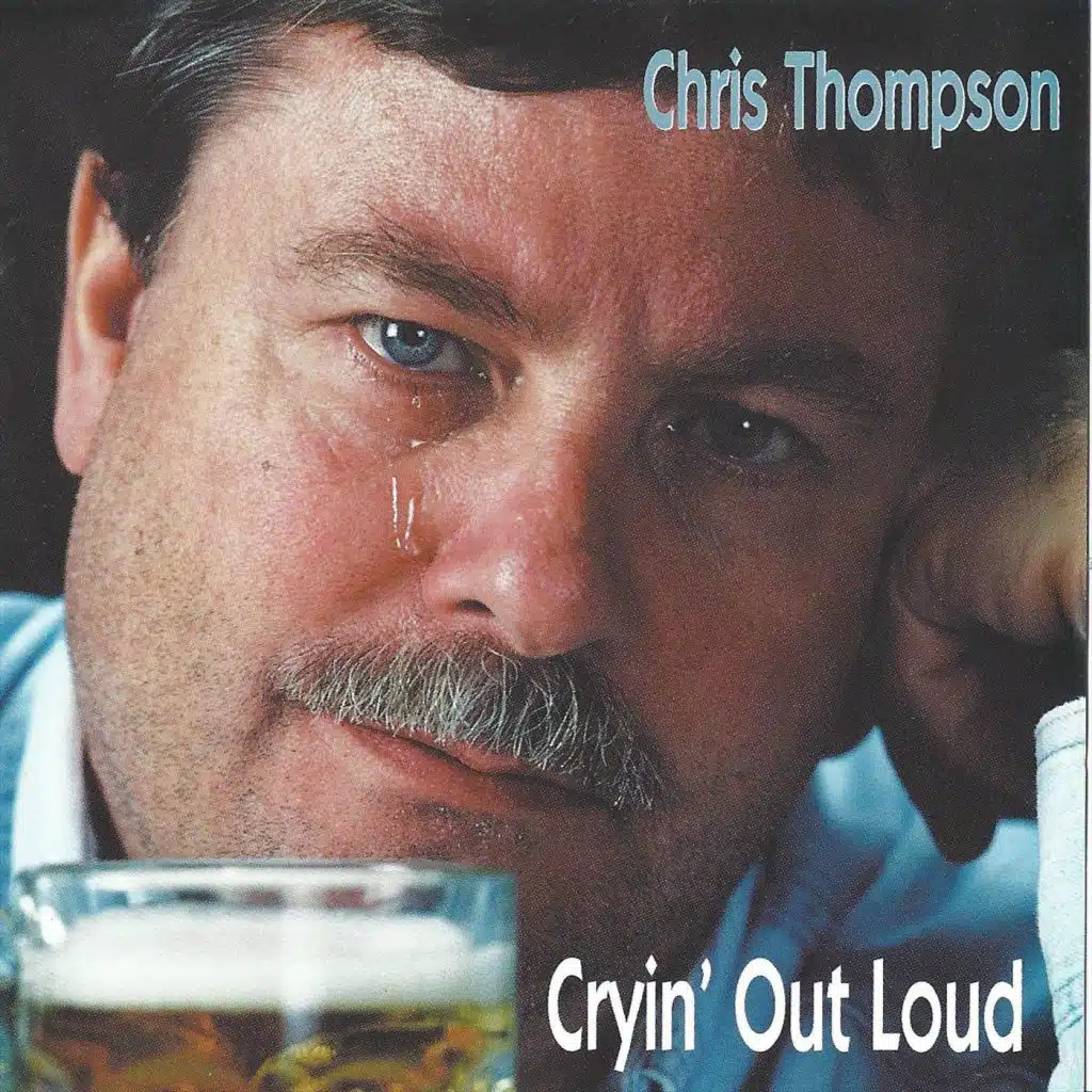 Cryin' out Loud by Chris Thompson | Play on Anghami