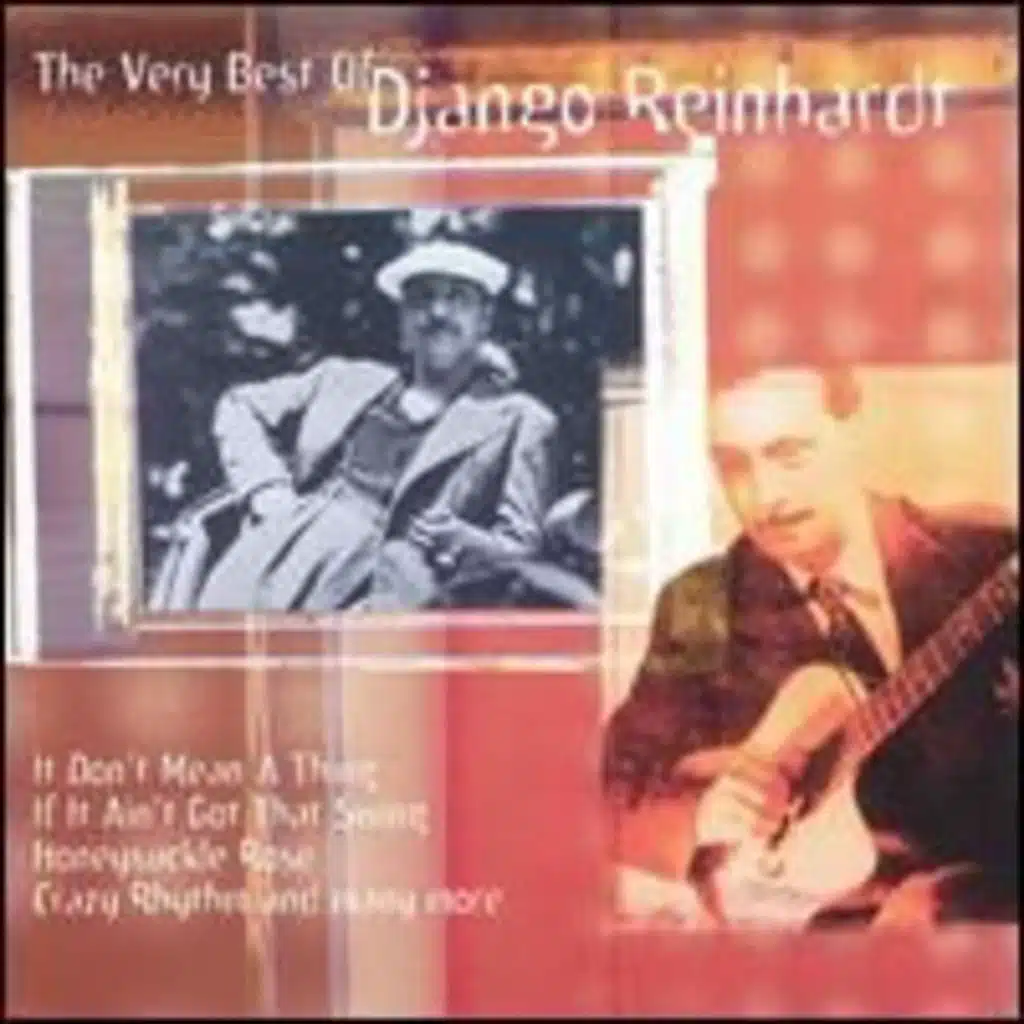 The Very Best Of Django Reinhart by Django Reinhardt | Play on Anghami