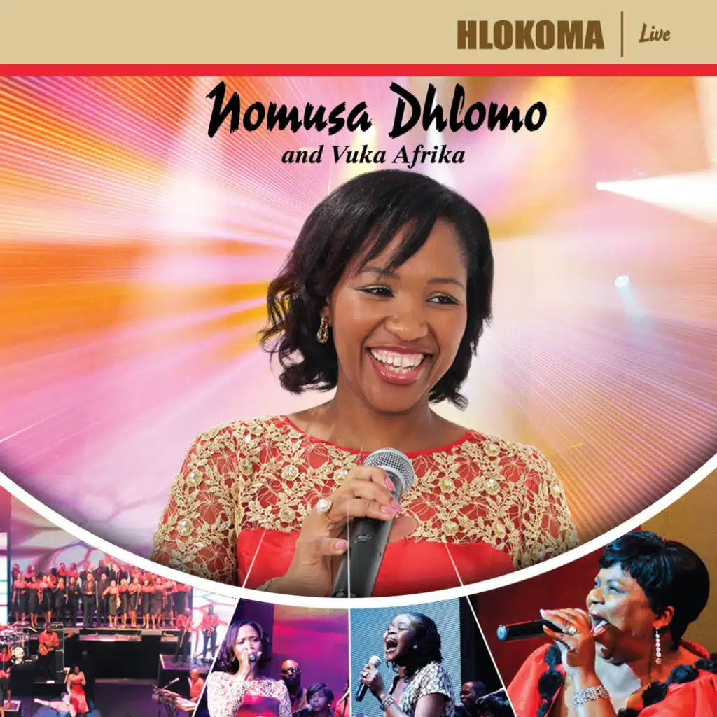 Nomusa Dhlomo and Vuka Afrika - Siyakubonga (Live) | Play on Anghami