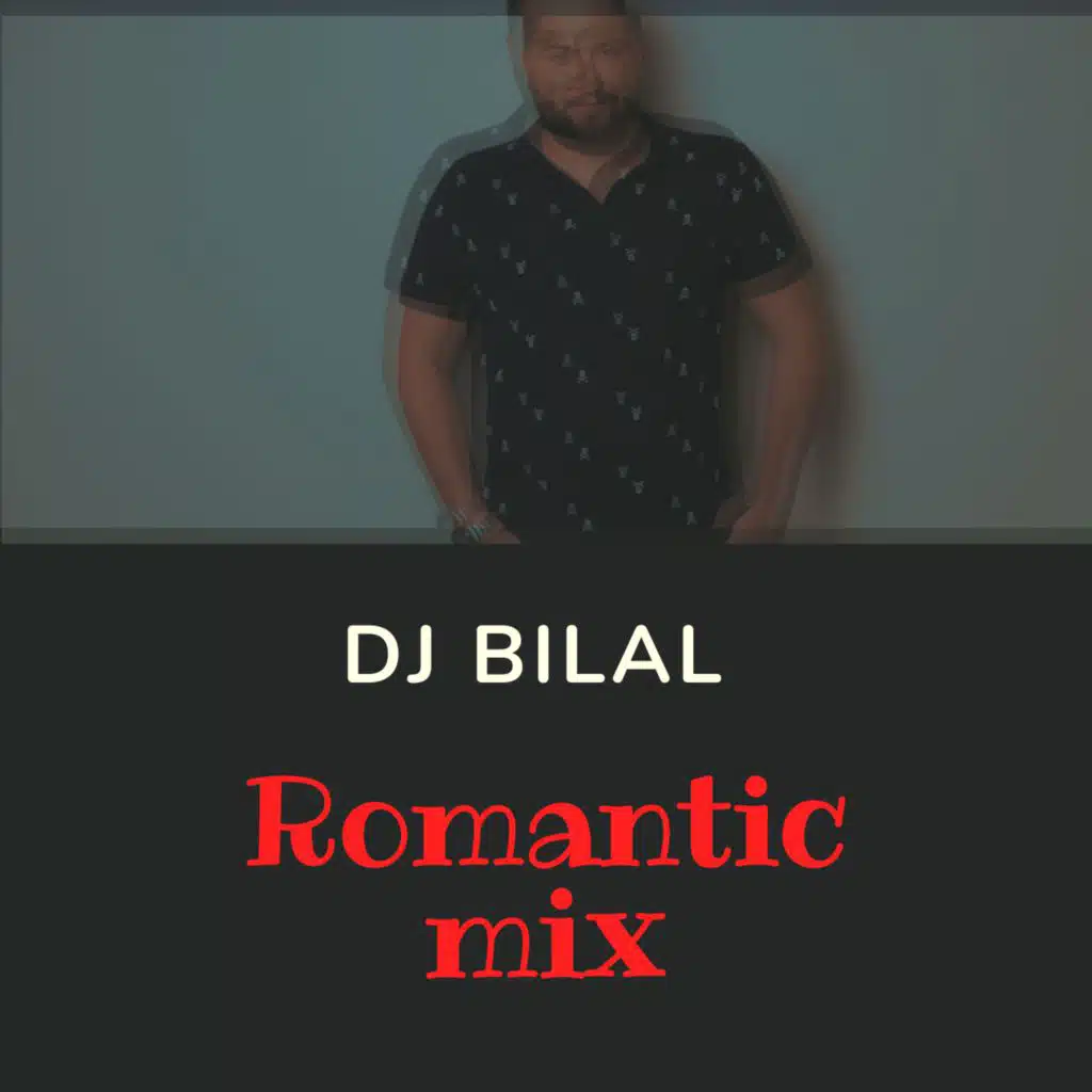 ‏اغنية دي جي بلال حمشو مكس اغاني الحب 2020 | ميكس رومانسي Dj Bilal ...