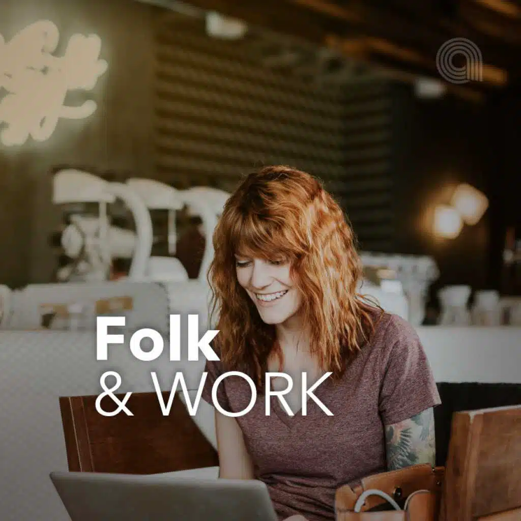 Folk & Work playlist | Play on Anghami