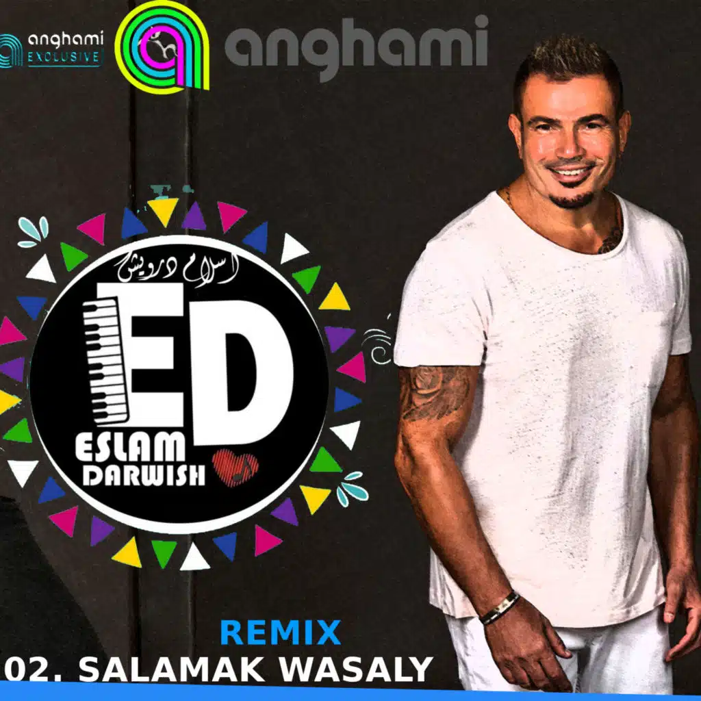 Dj Eslam Darwish - AMR DIAB REMIX Salamak Wasaly | Play on Anghami