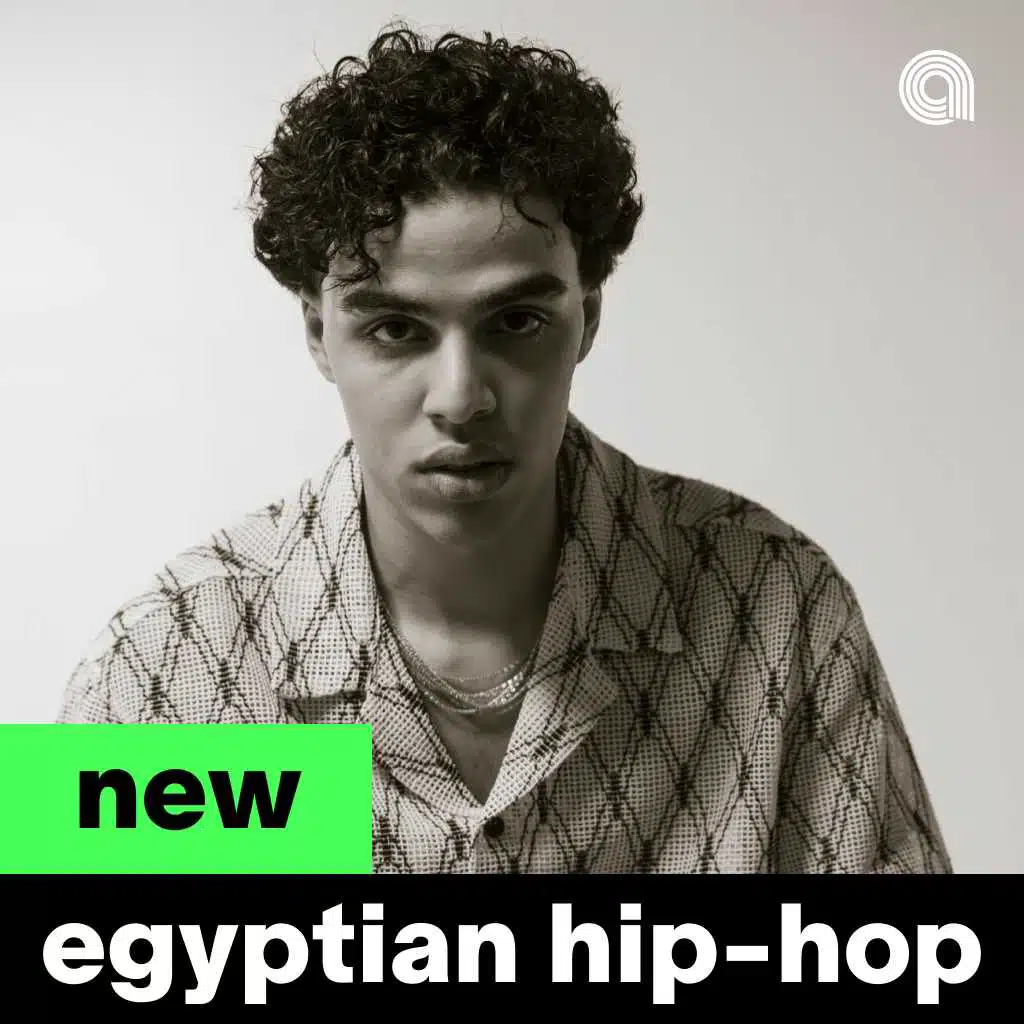 New Egyptian Hip-Hop playlist | Play on Anghami