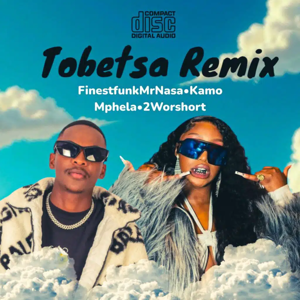 FinestfunkMrNasa - Tobetsa (feat. Kamo Mphela & 2Worshort) (Remix ...